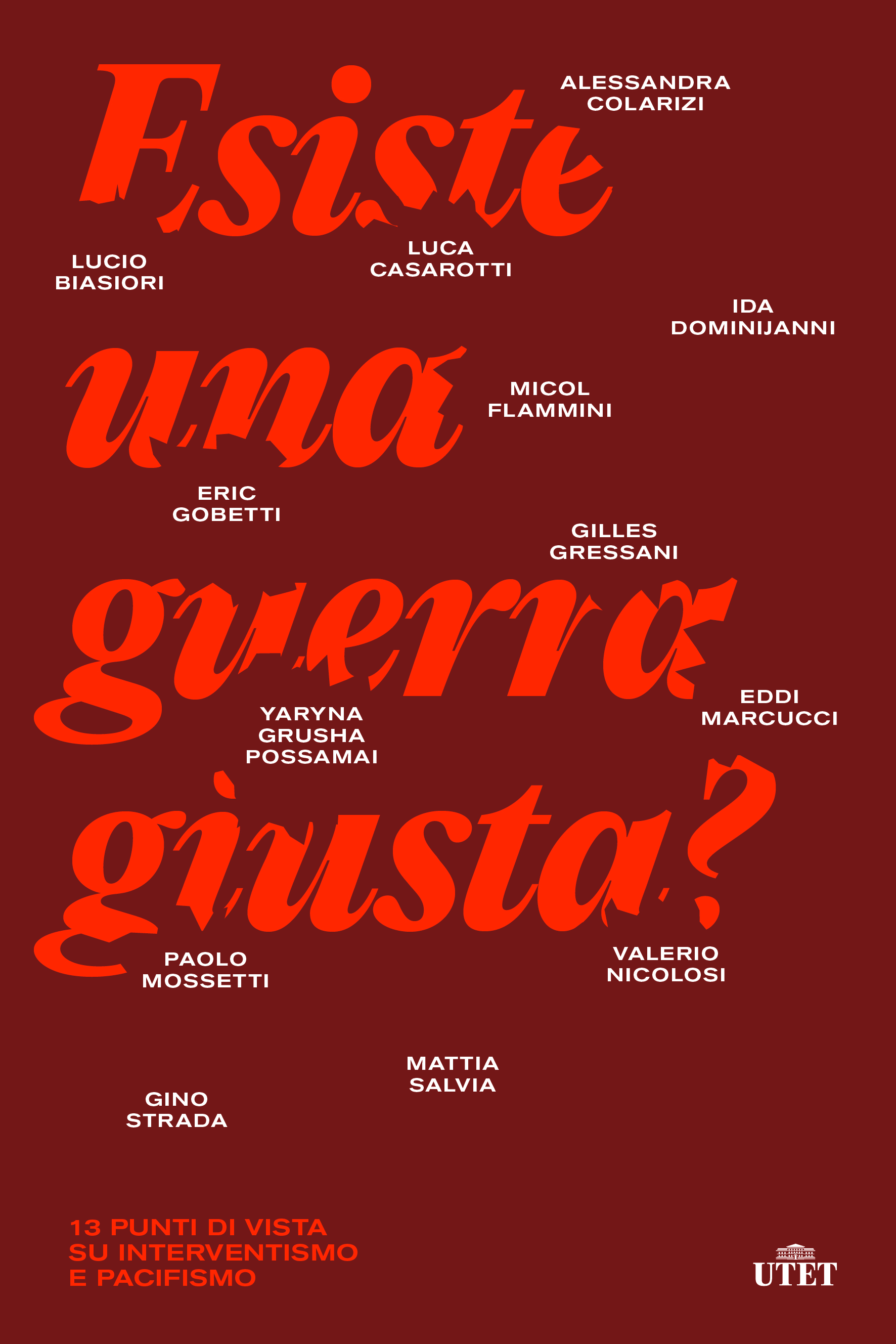 Esiste una guerra giusta? | Libri | Utet Libri